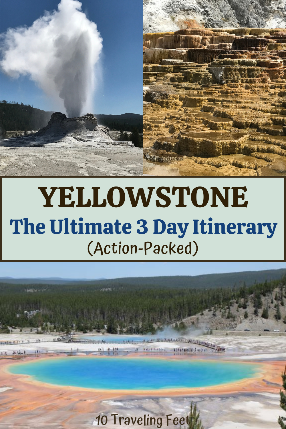 The Ultimate Yellowstone 3-Day Itinerary (Action-Packed) - 10 Traveling ...